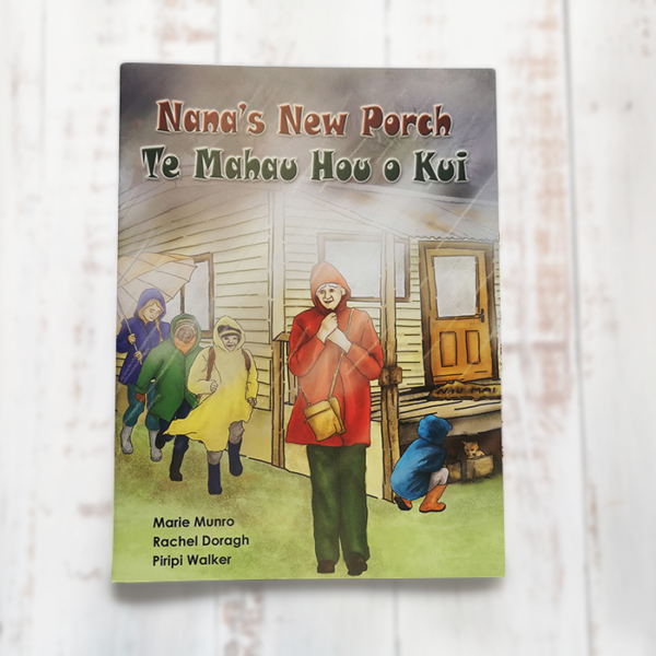 Nana's New Porch - Te Mahau Hou o Kui - Nana's Shed Books